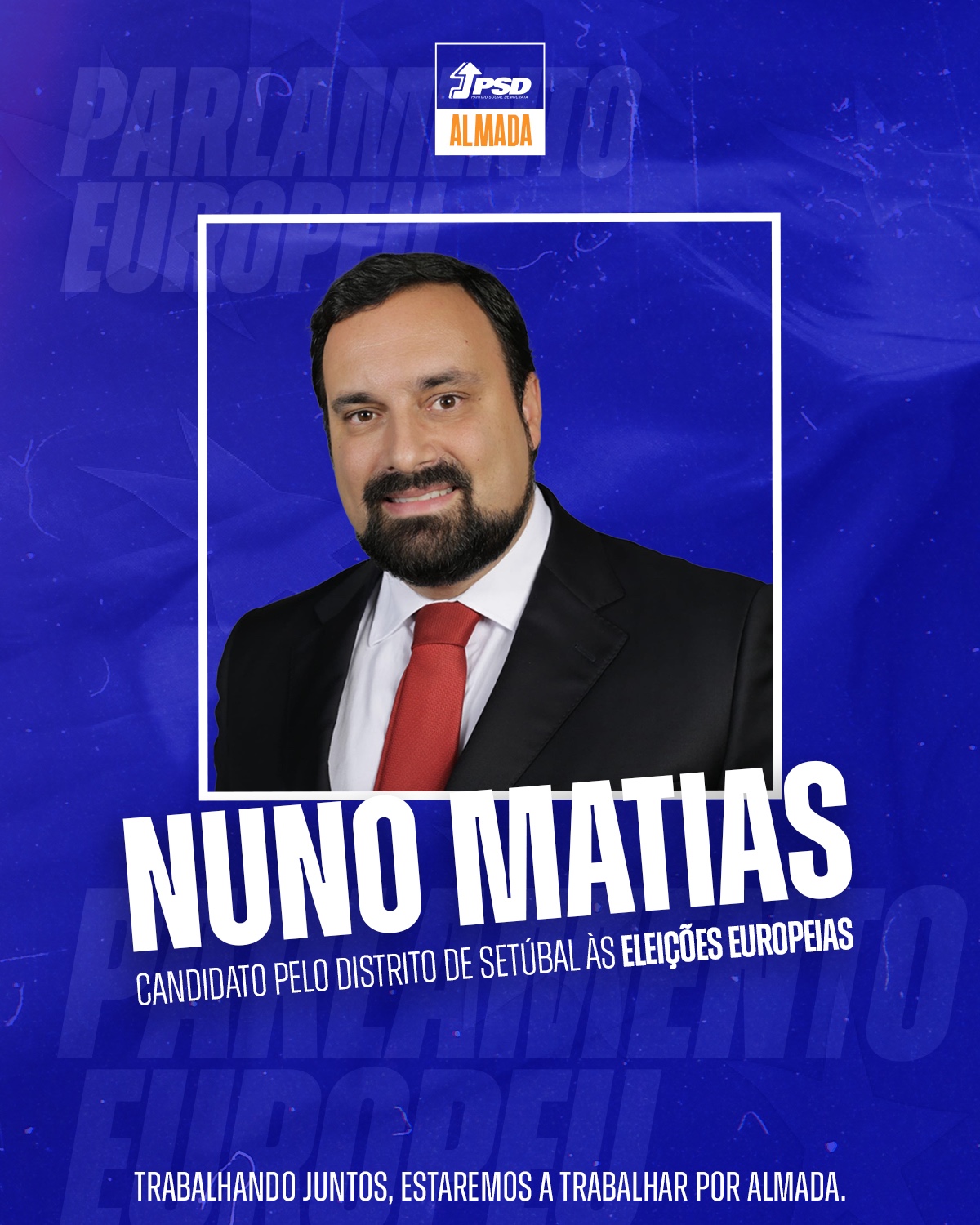 Nuno Matias candidato ao Parlamento Europeu – PSD Almada